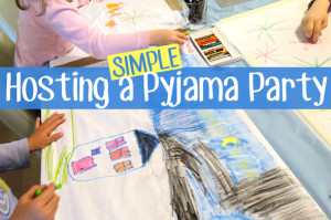 Hosting a Simple and Super Fun Pyjama Party